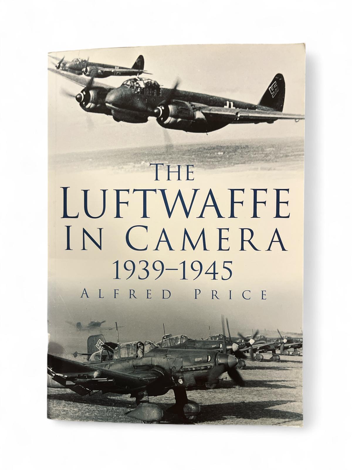 The Luftwaffe in Camera 1939-1945, Alfred Price – PS Books